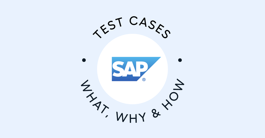 Common SAP Test Case Examples for Test Automation