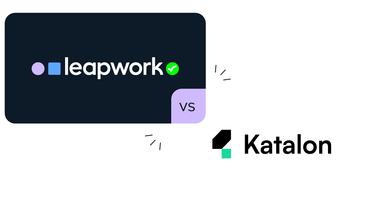 Comparison: Leapwork vs Katalon